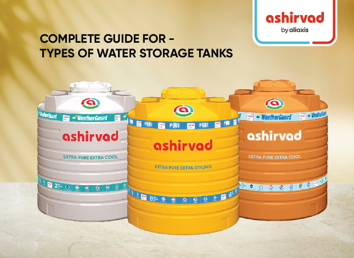 Ashirvad - Complete guide for types of water storage tanks